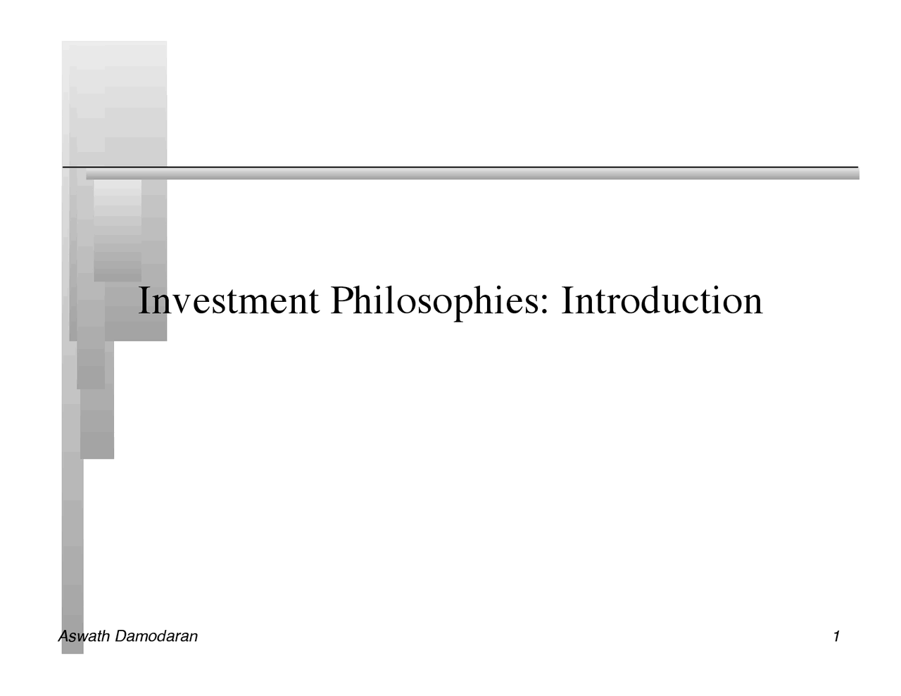Investment Philosophies - Investment Management - Lecture Slides - Docsity