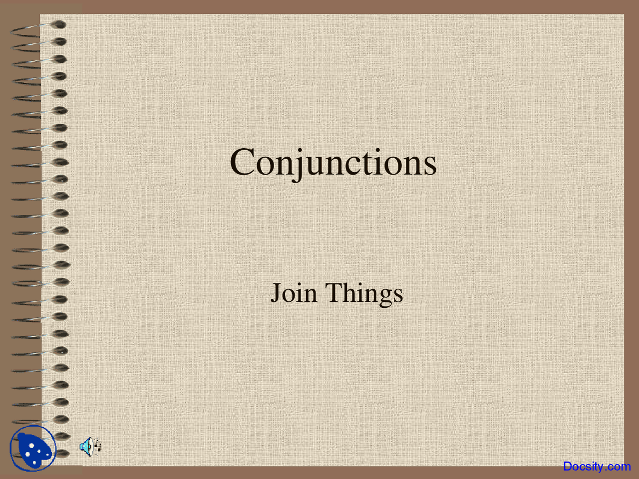 Conjunctions - English Language - Lecture Slides - Docsity