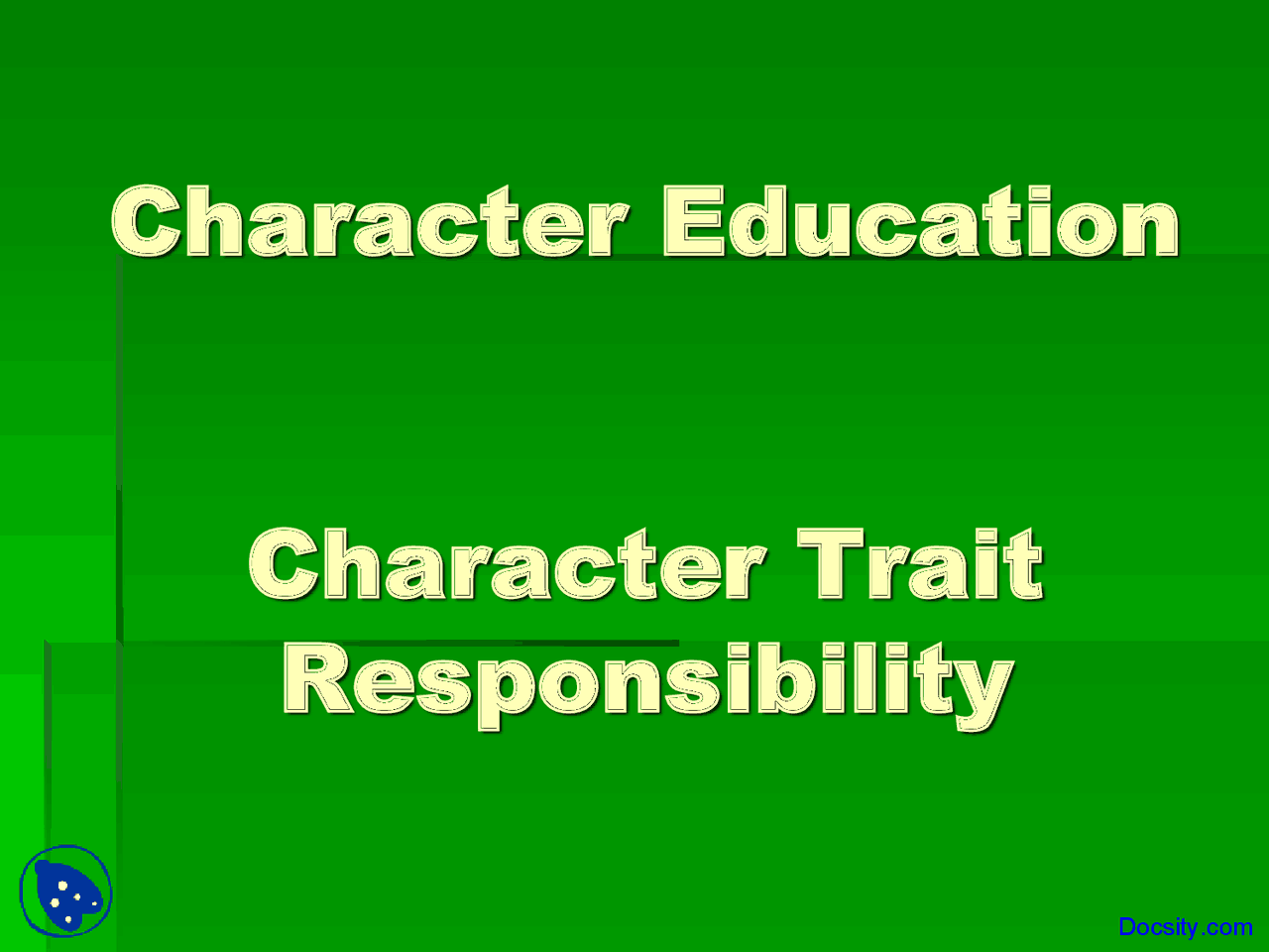 Responsibility - English Language - Lecture Slides - Docsity