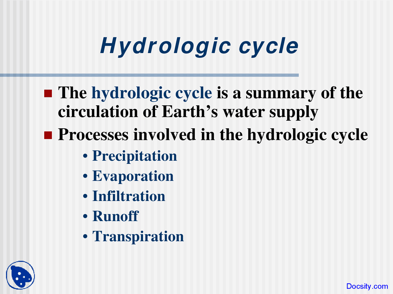 Hydrologic Cycle - Dynamic Earth - Lecture Slides - Docsity