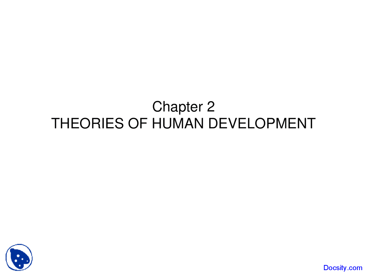 Theories of Human Development - Child Psychology - Lecture Slides ...