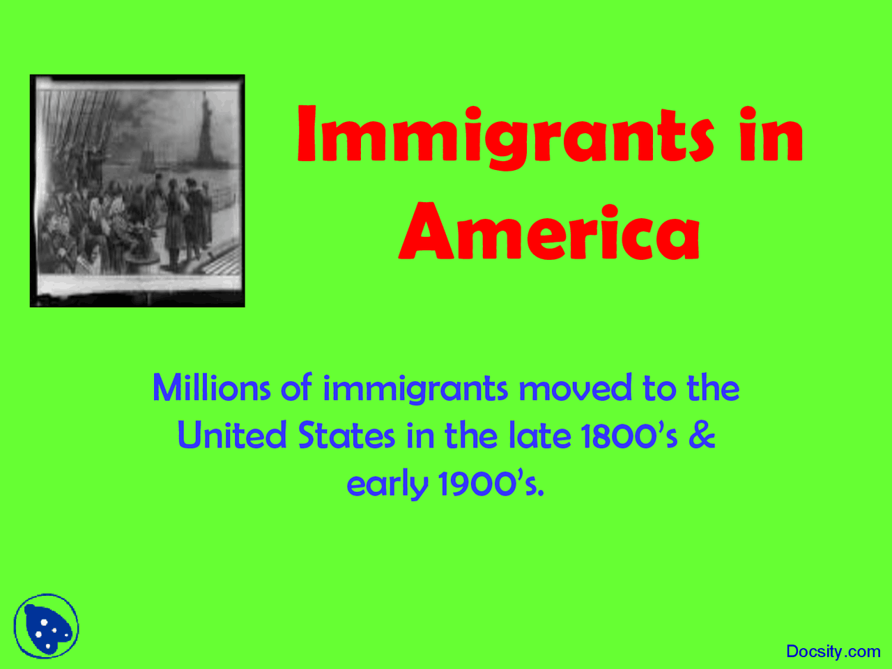 Immigrants in America - History - Lecture Slides - Docsity