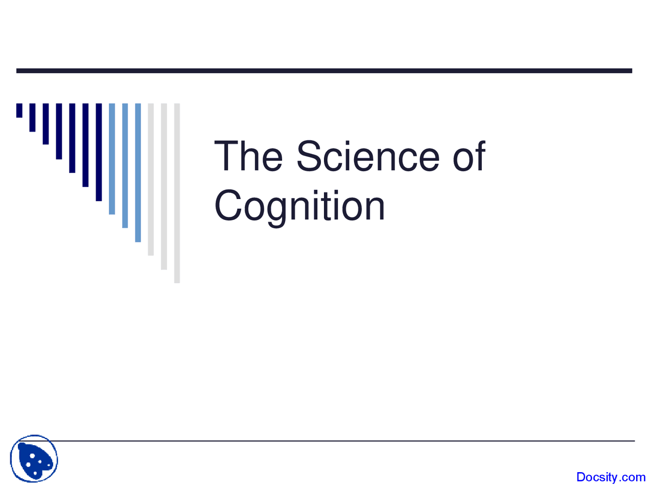 The Science of Cognition - Cognitive Processes - Lecture Slides - Docsity