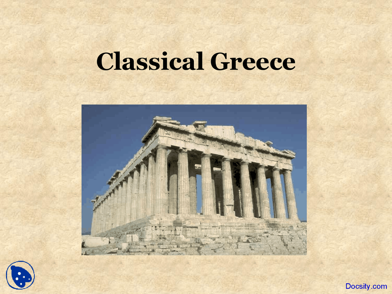 Classical Greece - History - Lecture Slides - Docsity