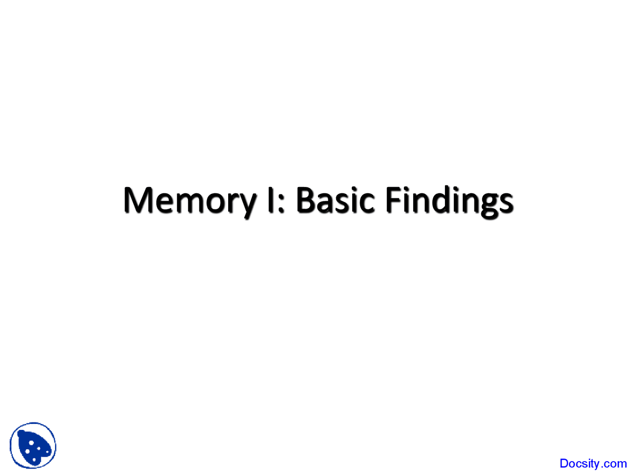 Memory Cognitive Bases Of Behavior Lecture Slides Docsity