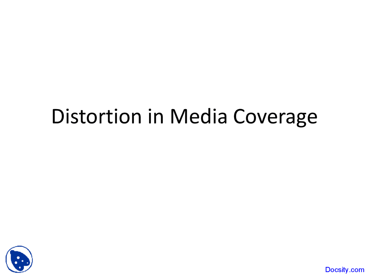 Distortion In Media Coverage Introduction To Sociology Lecture