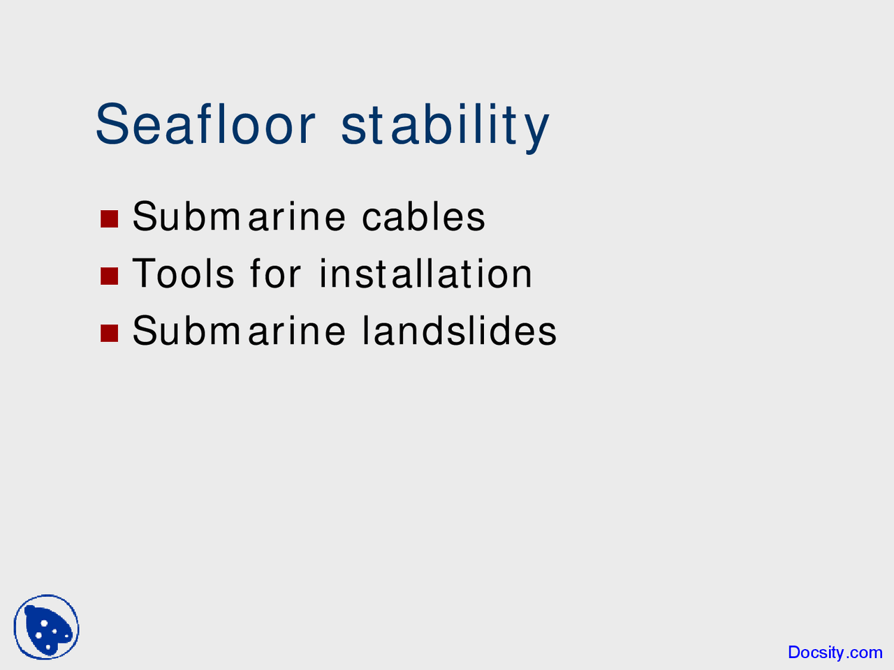 Seafloor Stability - Dynamic Earth - Lecture Slides - Docsity