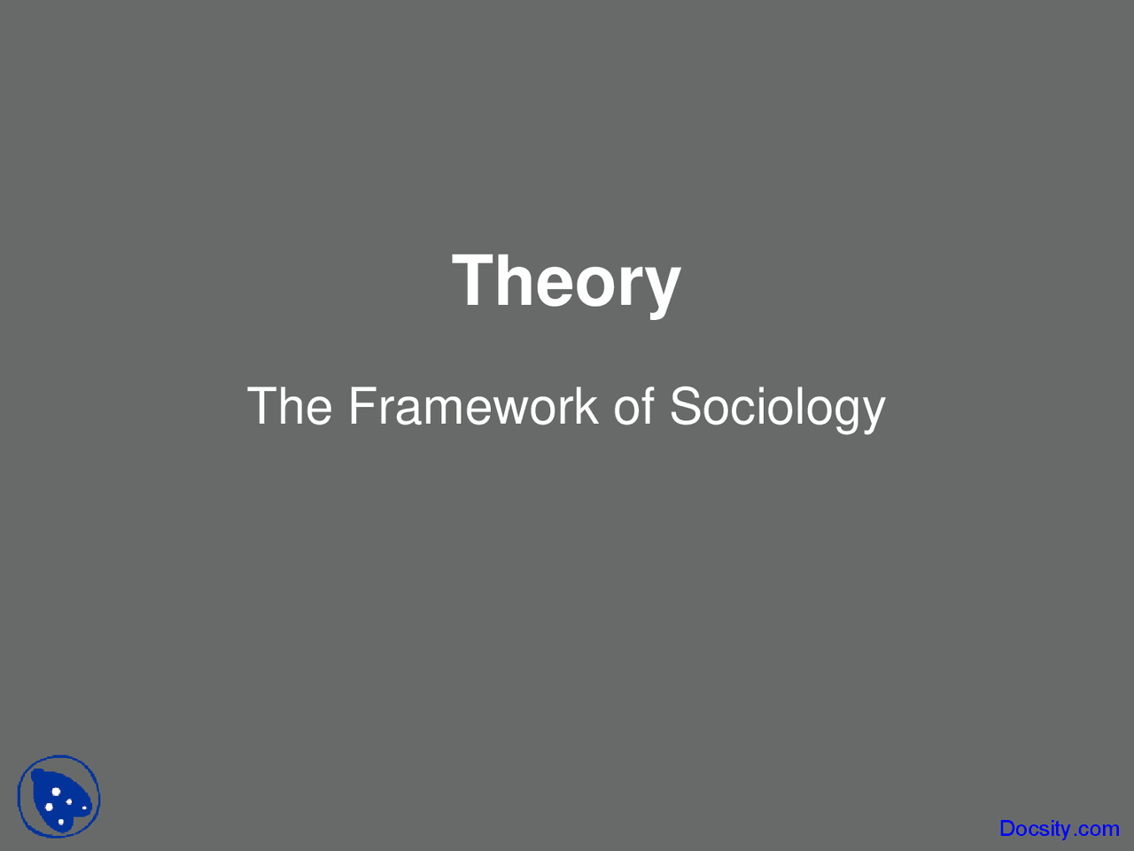 The Framework Of Sociology Introduction To Sociology Lecture Slides