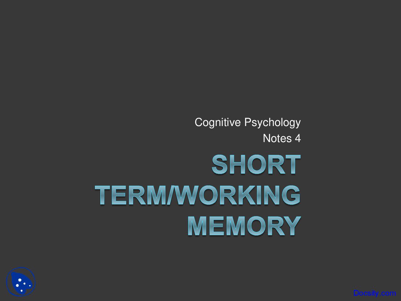 Short Term Memory Working Cognitive Psychology Lecture Slides Docsity