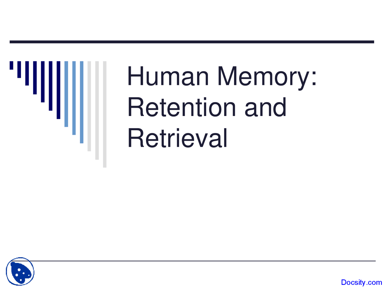 Human Memory Retention and Retrieval - Cognitive Processes - Lecture Slides - Docsity