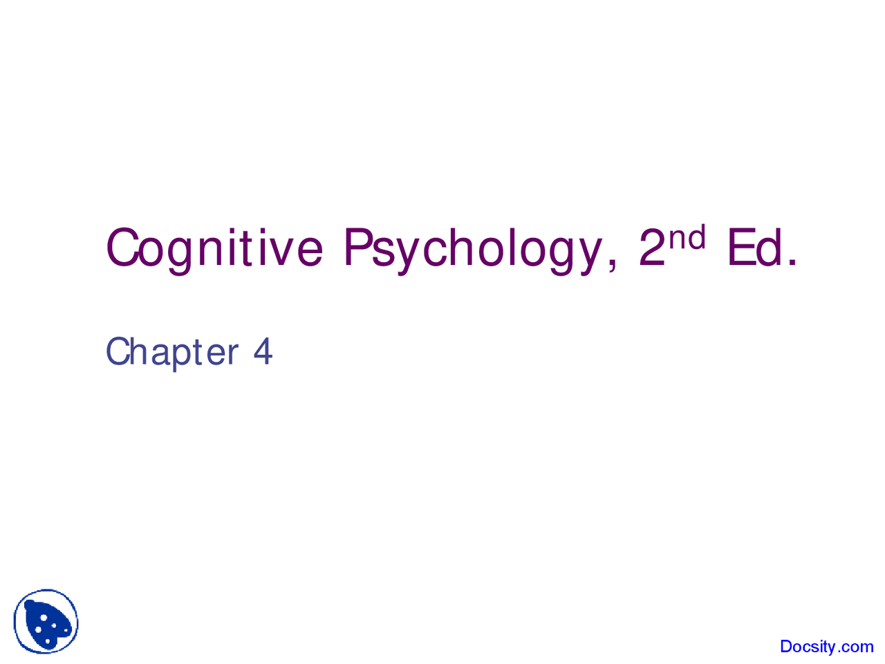 Selective and Divided Attention - Cognitive Psychology - Lecture Slides ...