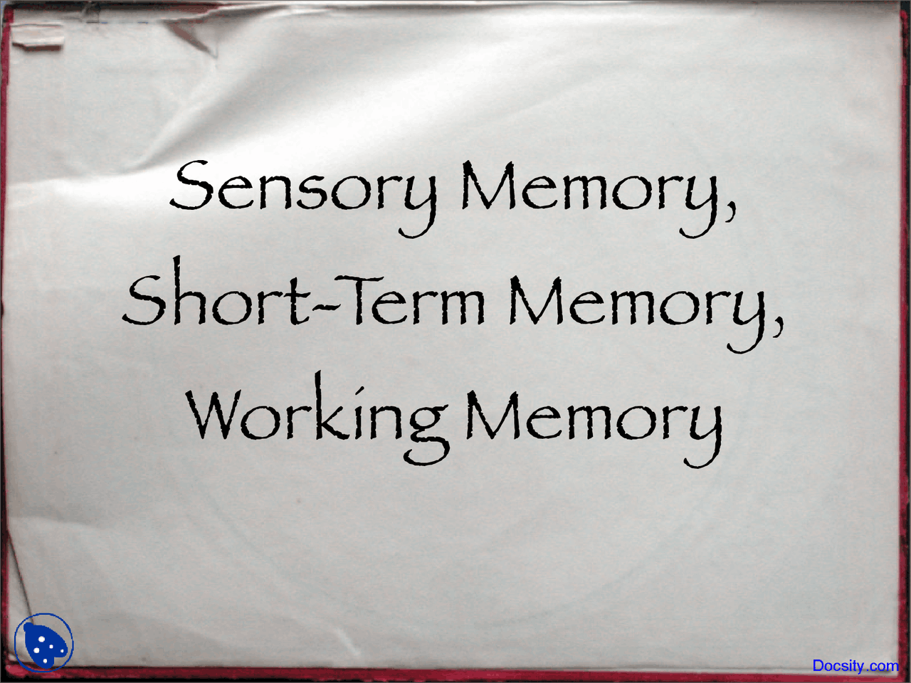 Sensory And Short Term Memory Cognitive Psychology Lecture Slides