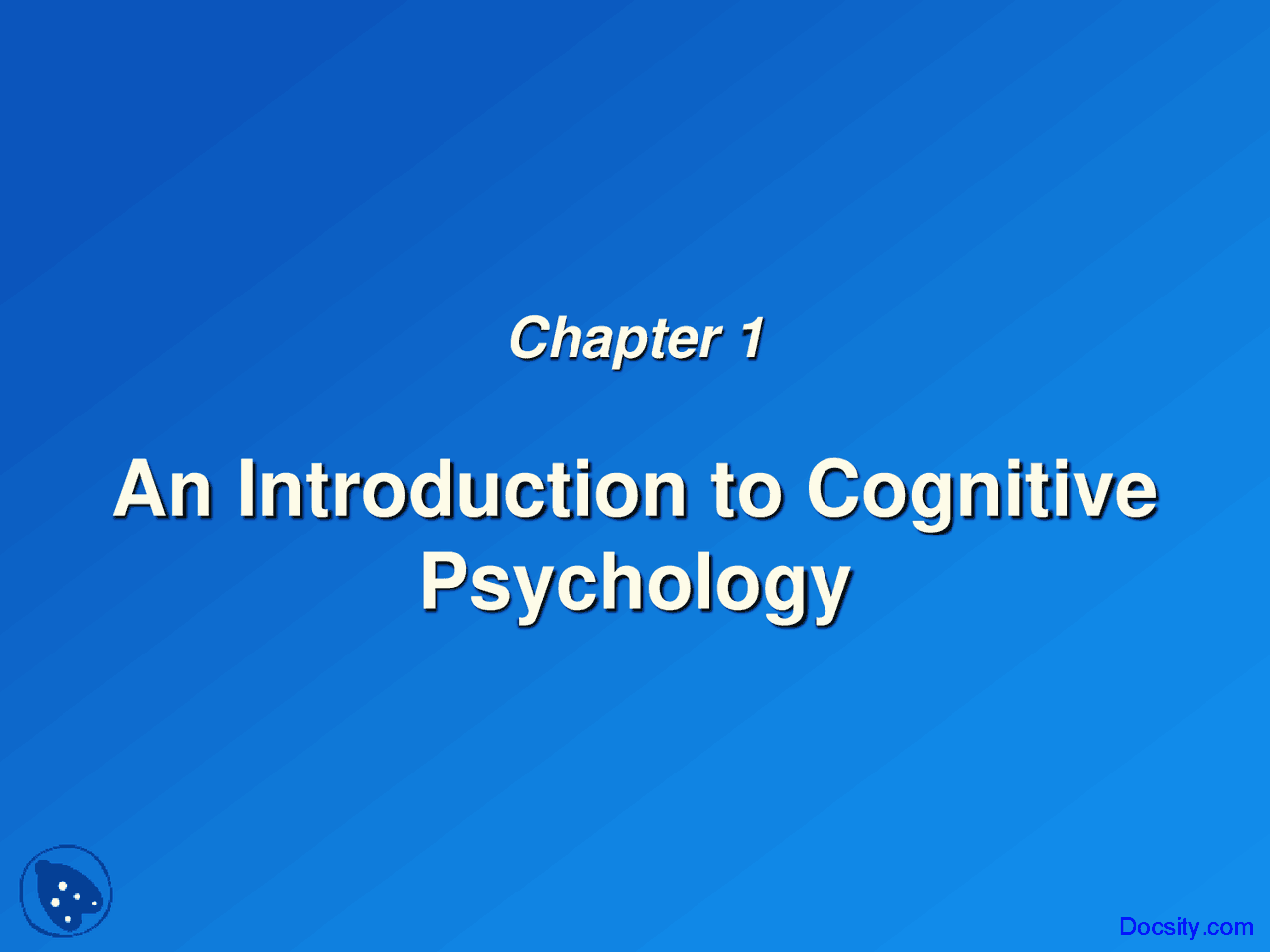 Origins Of Cognitive Psychology Cognitive Psychology Lecture Slides