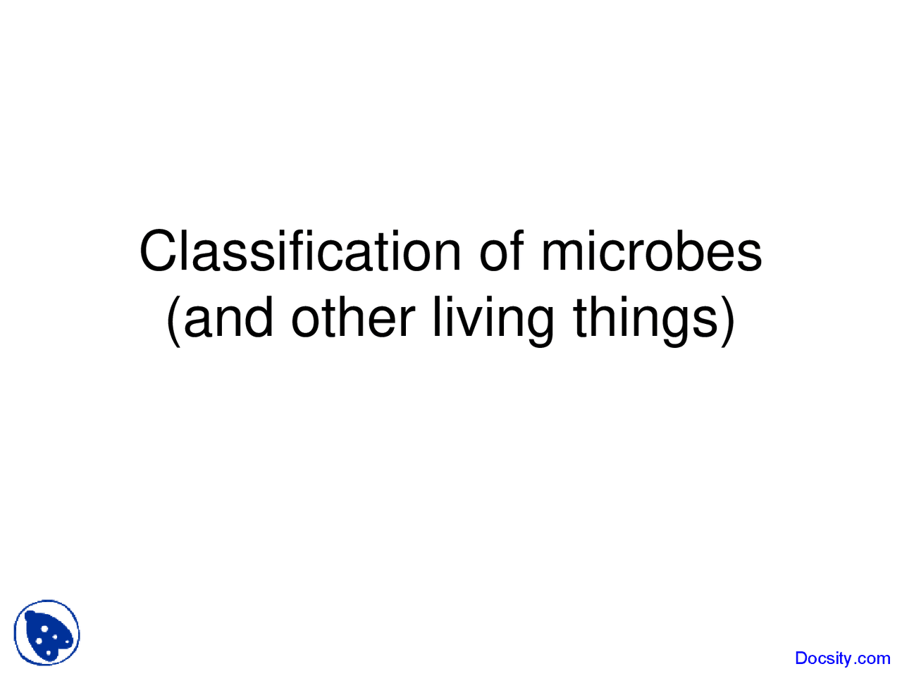 Classification Of Microbes Principles Of Microbiology Lecture