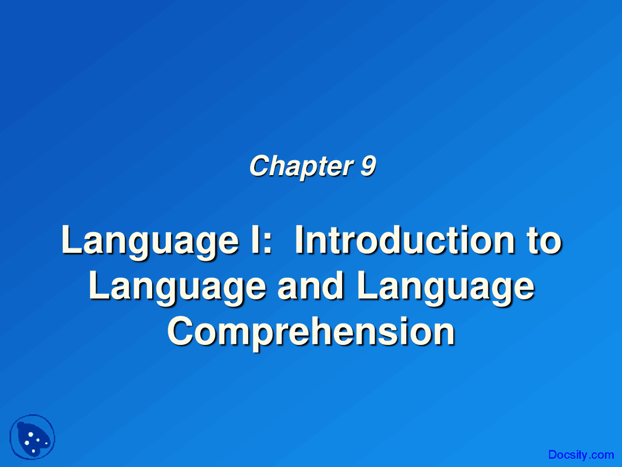 Language Comprehension Introduction To Language Cognitive Psychology