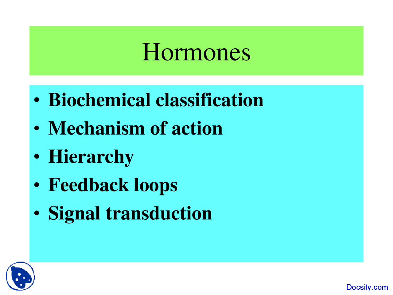 Hormones Biochemistry Lecture Slides Slides Biochemistry Docsity