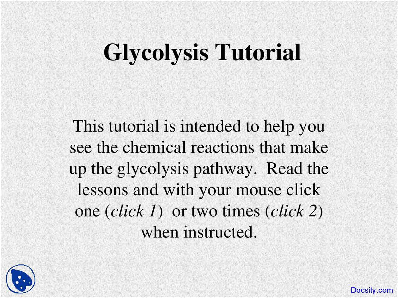 Glycolysis Tutorial Biochemistry Lecture Slides Docsity