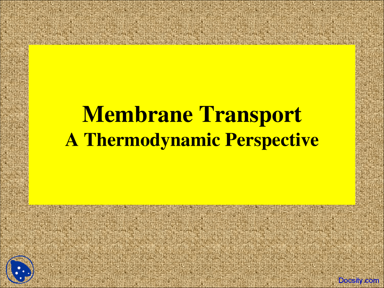 Membrane Transport Biochemistry Lecture Slides Docsity