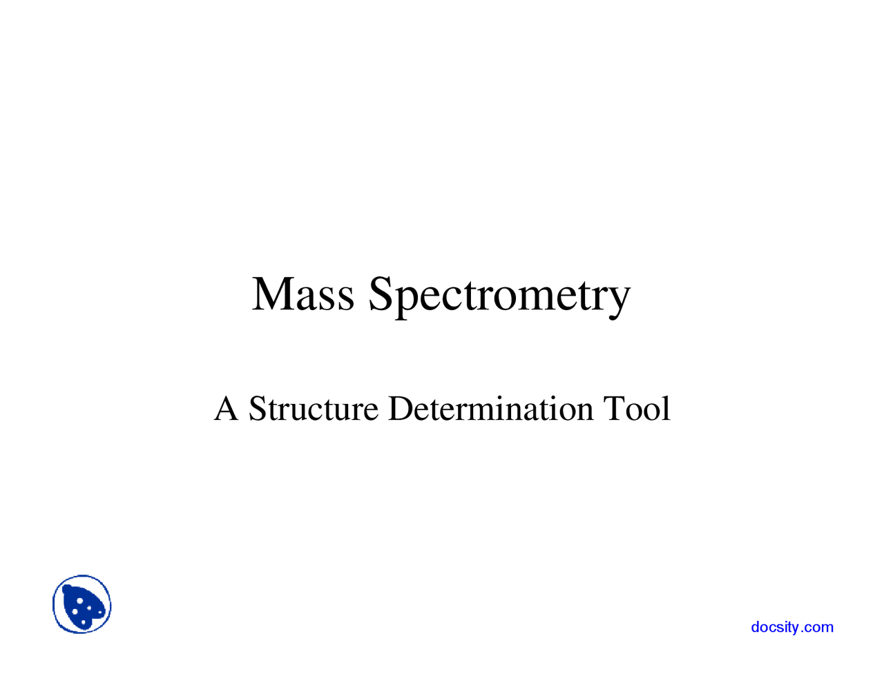 Mass Spectrometry Organic Chemistry Lecture Slides Slides Organic