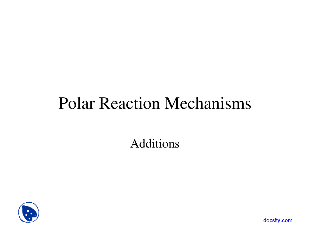 Polar Reaction Mechanisms - Organic Chemistry - Lecture Slides | Slides ...