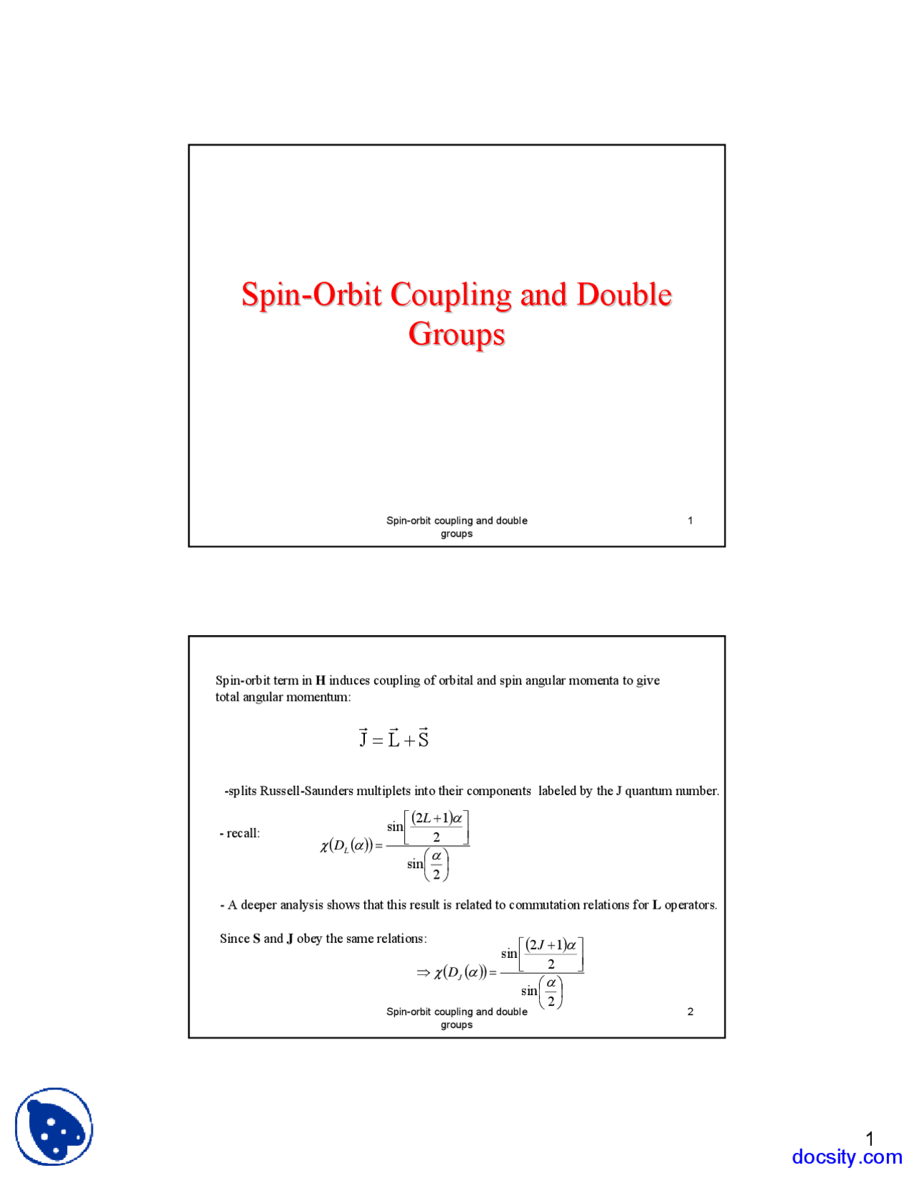 Spin Orbit Coupling and Double Groups - Symmetry and Chemical ...