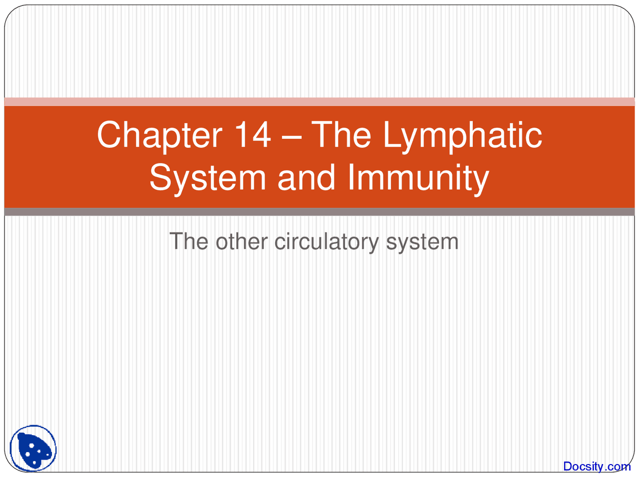 The Lymphatic System And Immunity Biology Lecture Slides Docsity