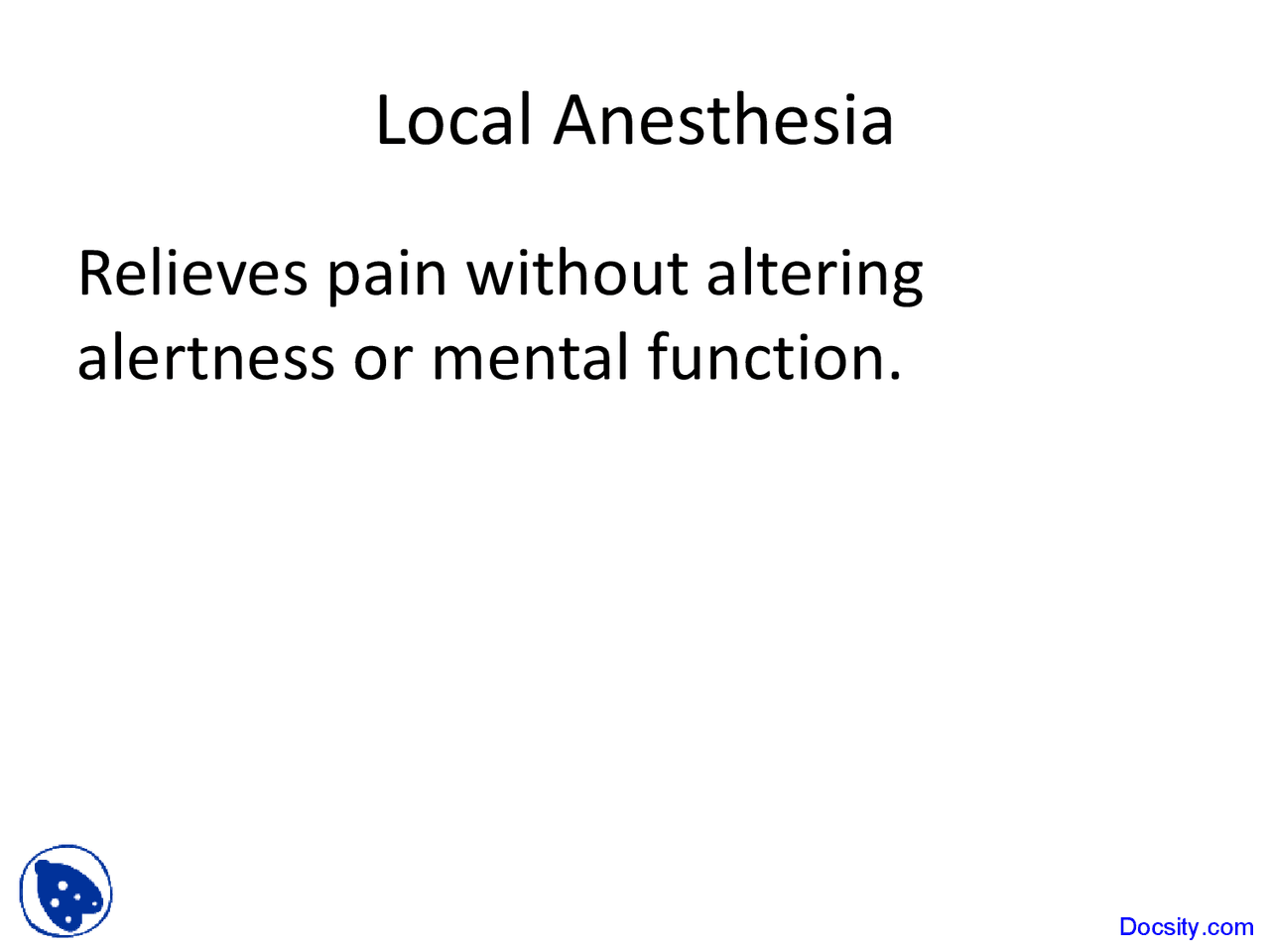 Local Anesthesia - Introduction to Pharmacology - Lecture Slides - Docsity