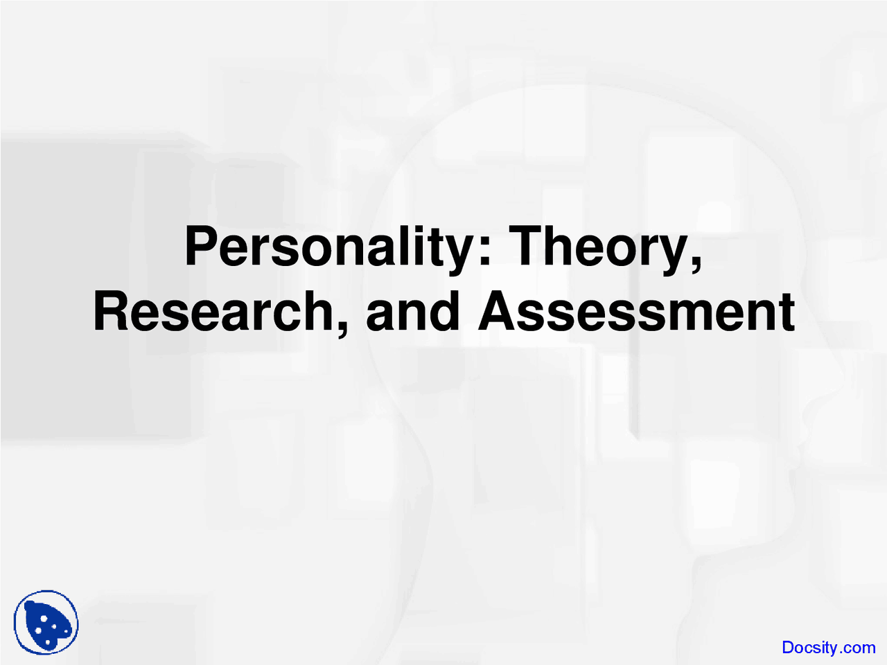 Personality General Psychology Lecture Slides Docsity