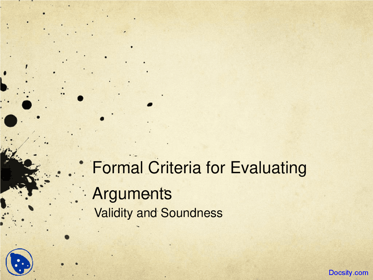 Formal Criteria for Evaluating Arguments - Introduction to Logic and Critical Reasoning ...