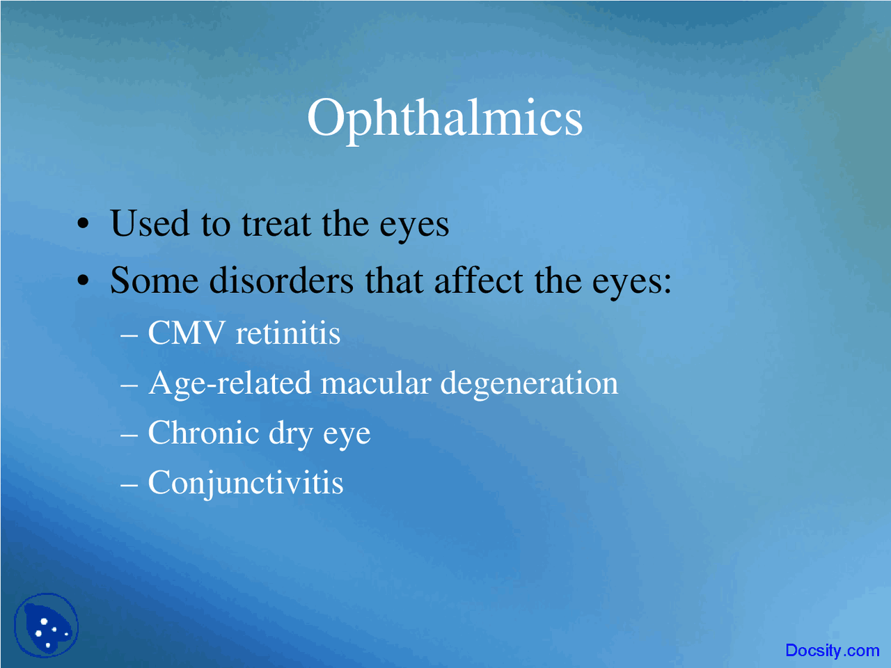 Ophthalmics, Otics - Introduction to Pharmacology - Lecture Slides ...