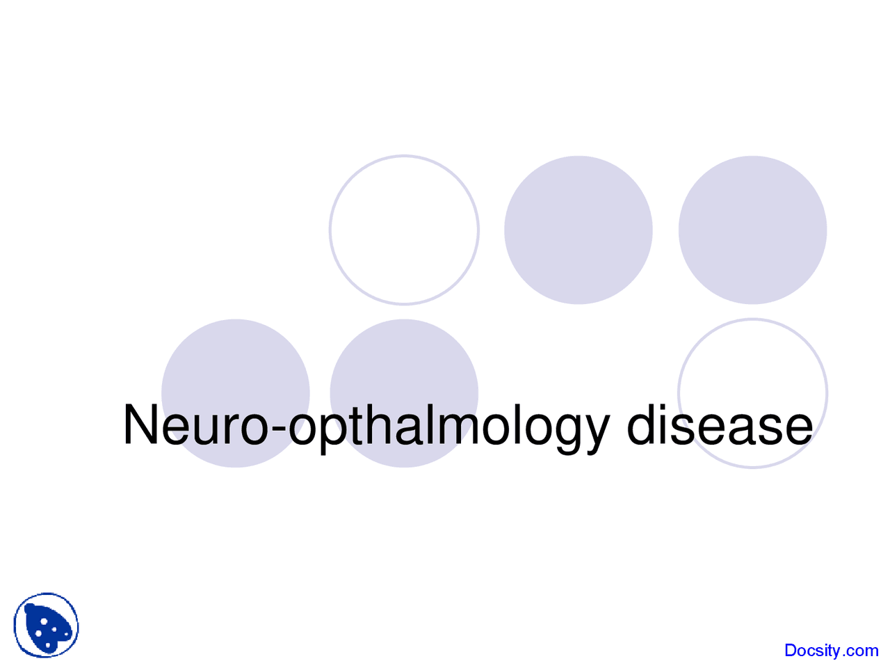 Neuro Opthalmology Disease - Introduction to Ophthalmology - Lecture Slides - Docsity