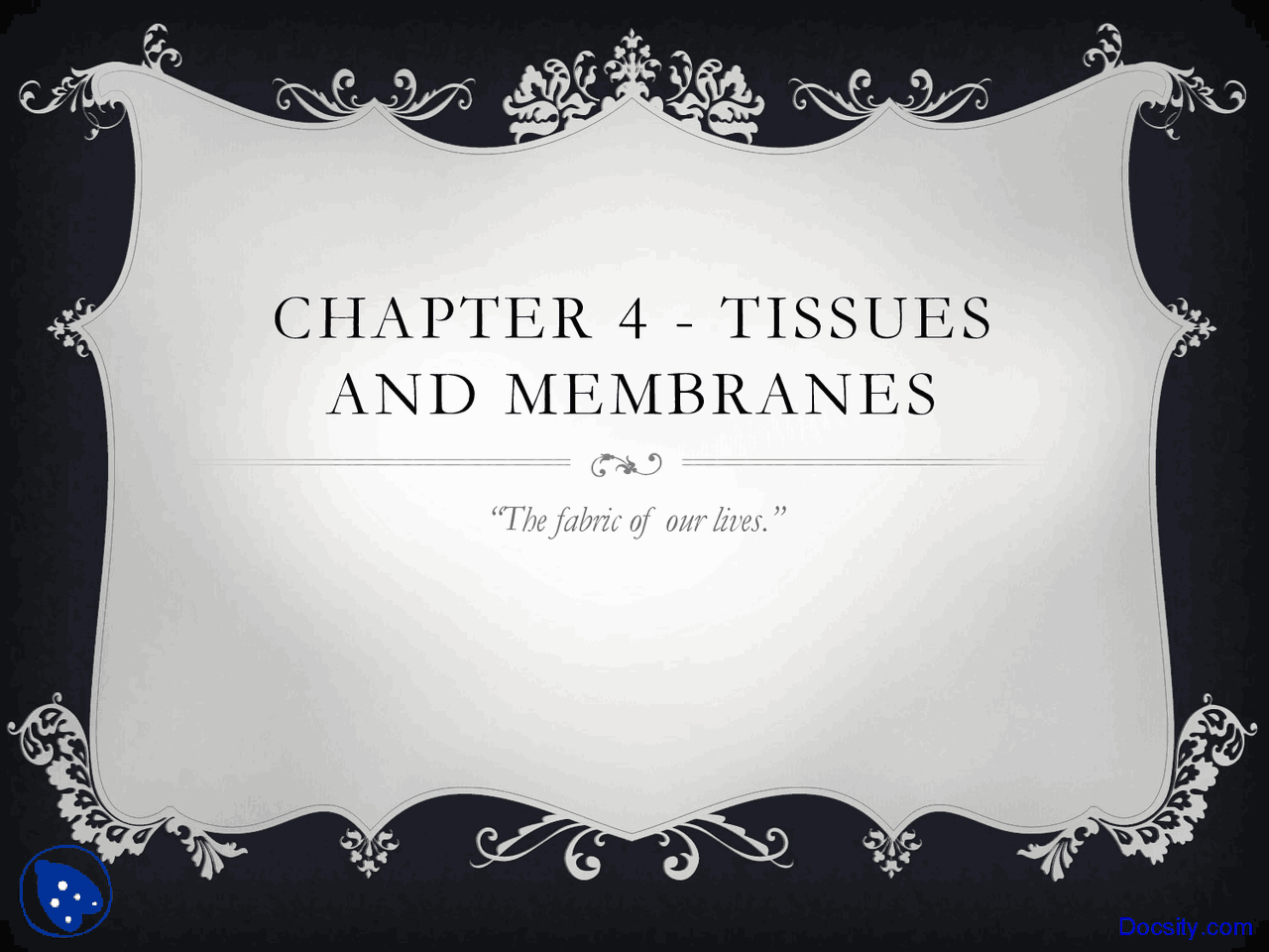 Tissues And Membranes Biology Lecture Slides Docsity