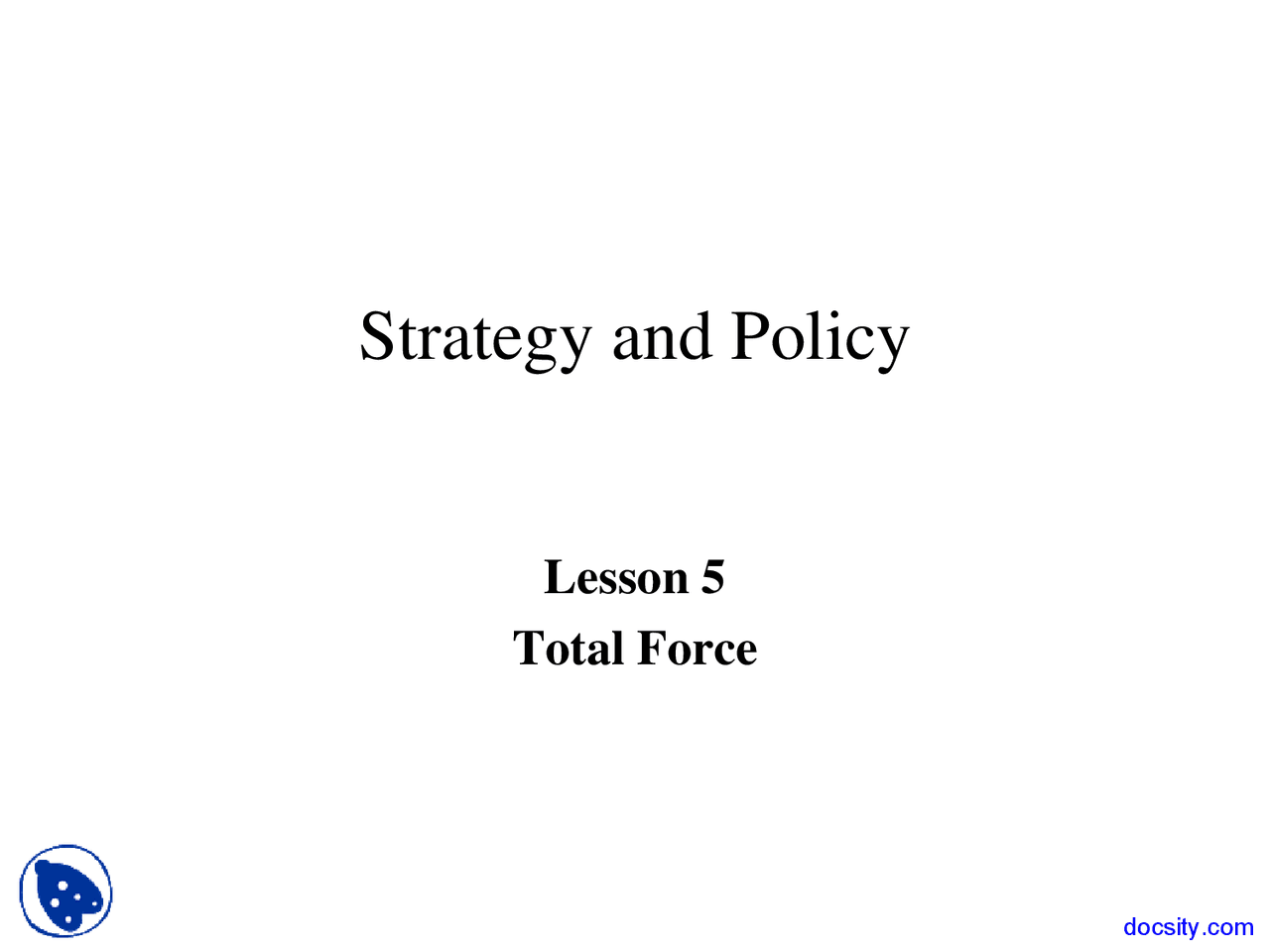 Total Force - Strategy and Policy - Lecture Slides | Slides Strategic ...