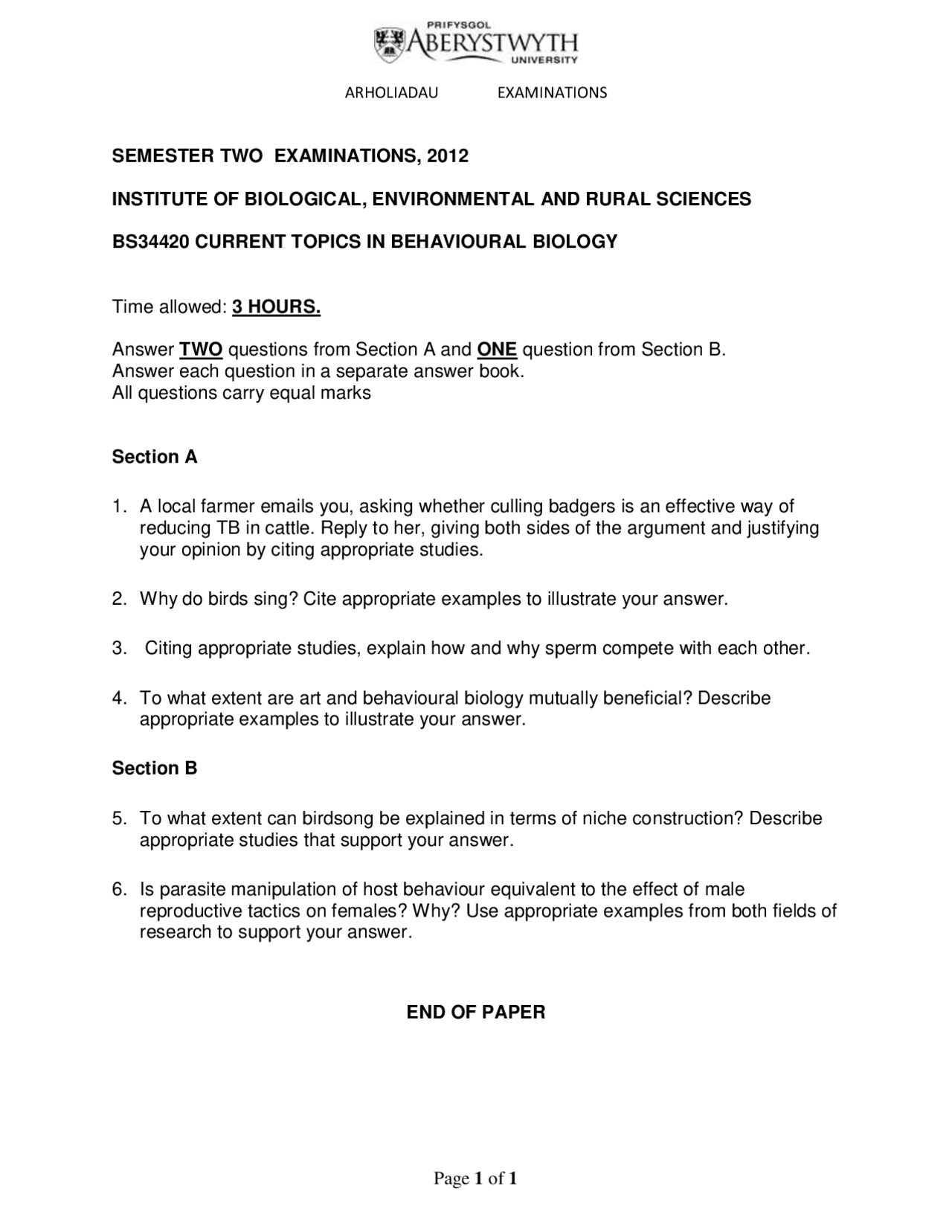 Behavioural Biology - Current Topics in Animal Behaviour - Exam - Docsity