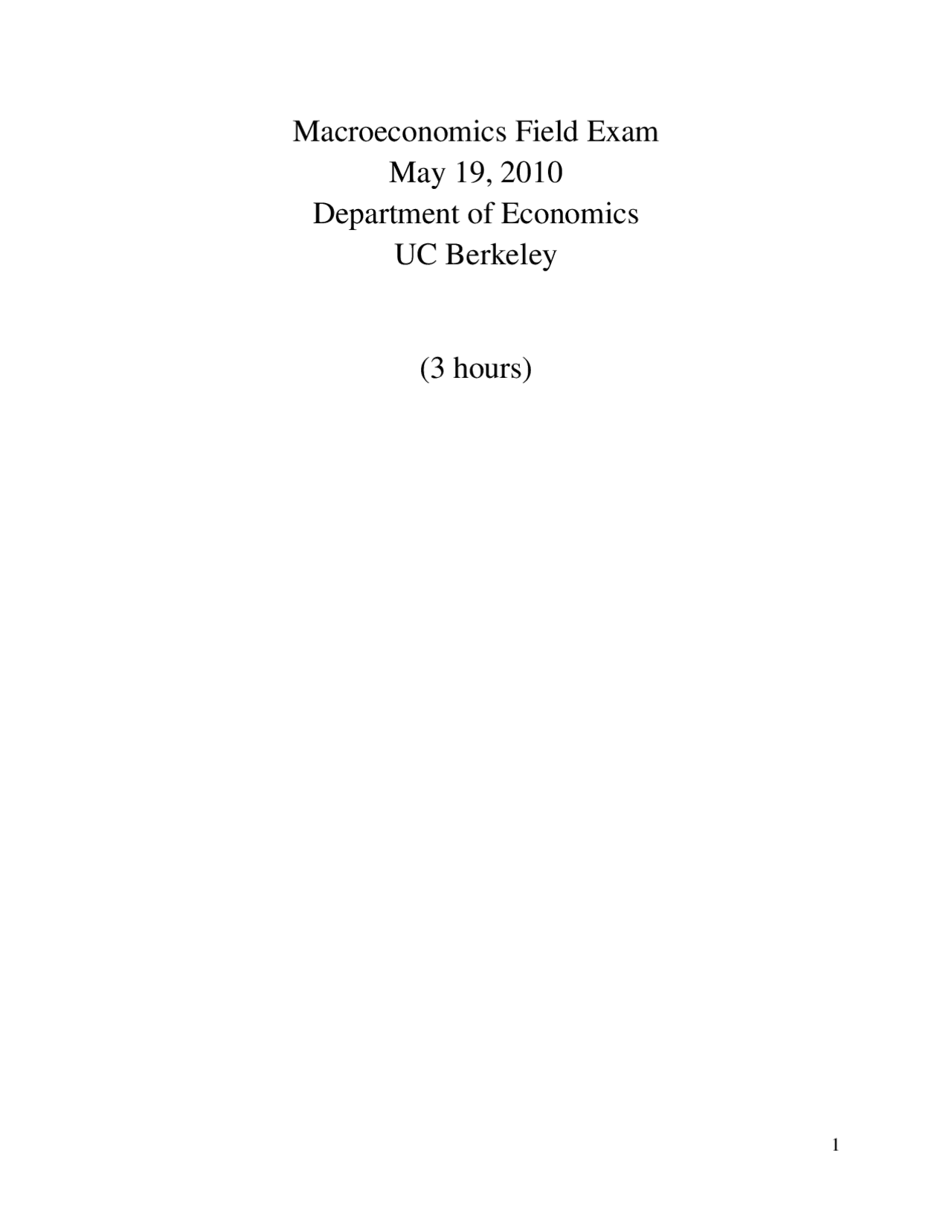 Macroeconomics Exam: UC Berkeley, May 19, 2010 | Exams Macroeconomics ...