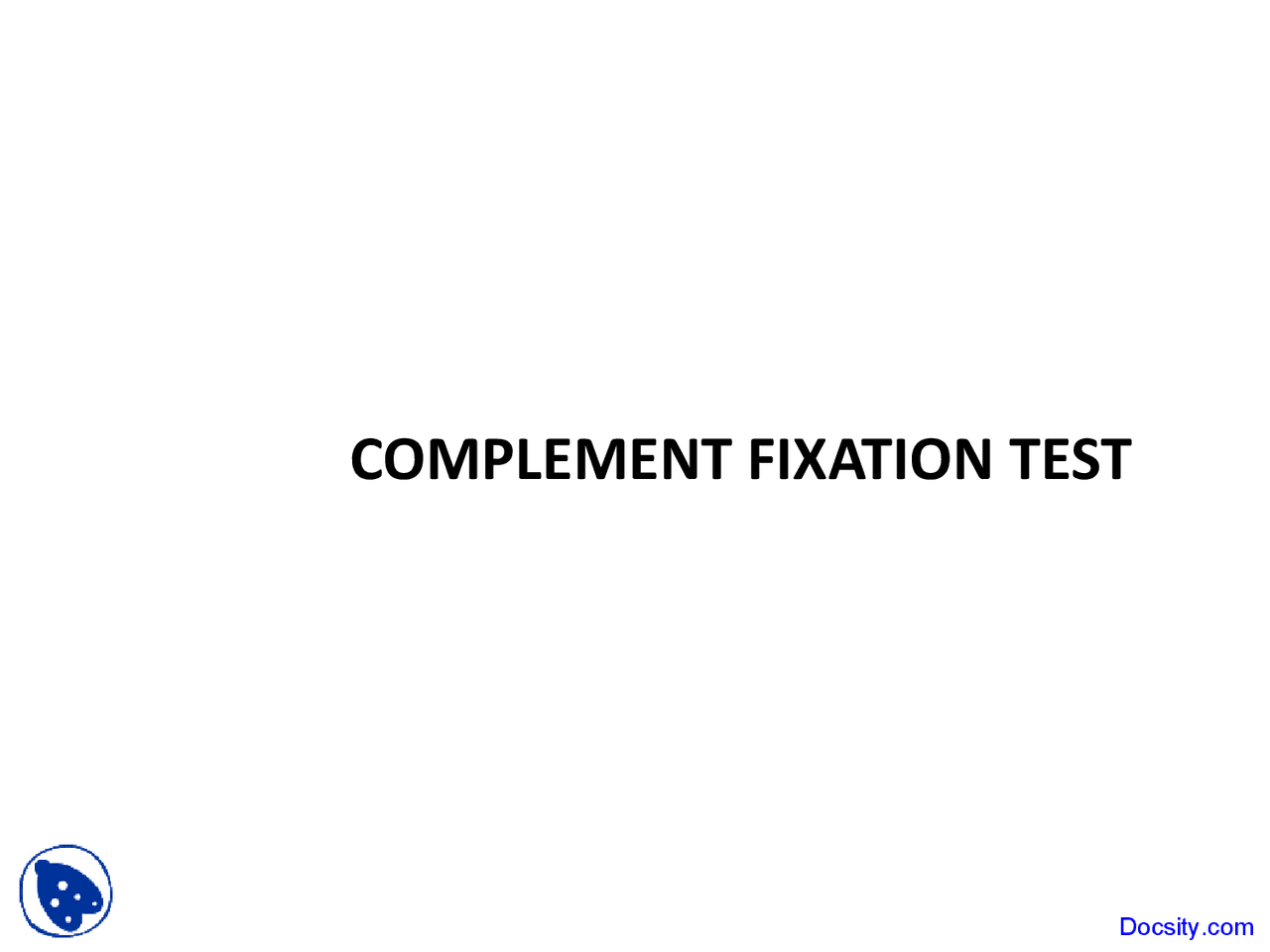 Complement Fixation Test Introduction To Immurology Lecture Slides