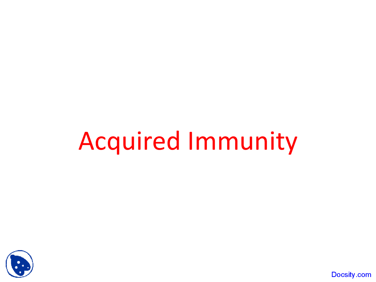 Acquired Immunity Introduction To Immurology Lecture Slides Docsity