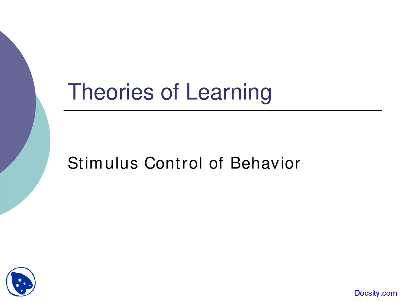 Stimulus Control Of Behavior Theories Of Learning Lecture Slides