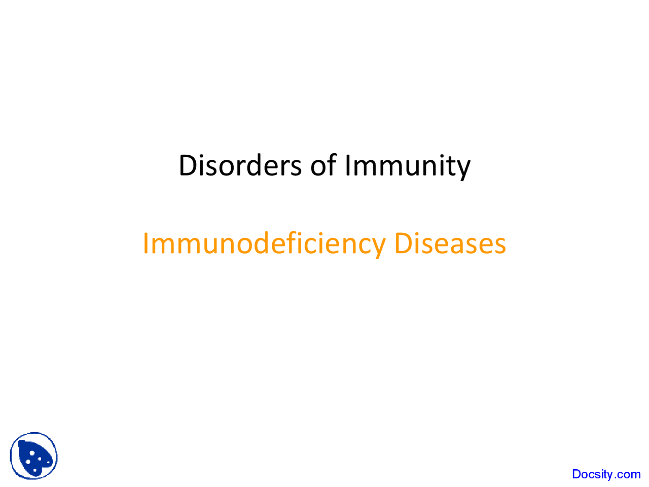 Immunodeficiency Diseases Introduction To Immurology Lecture Slides
