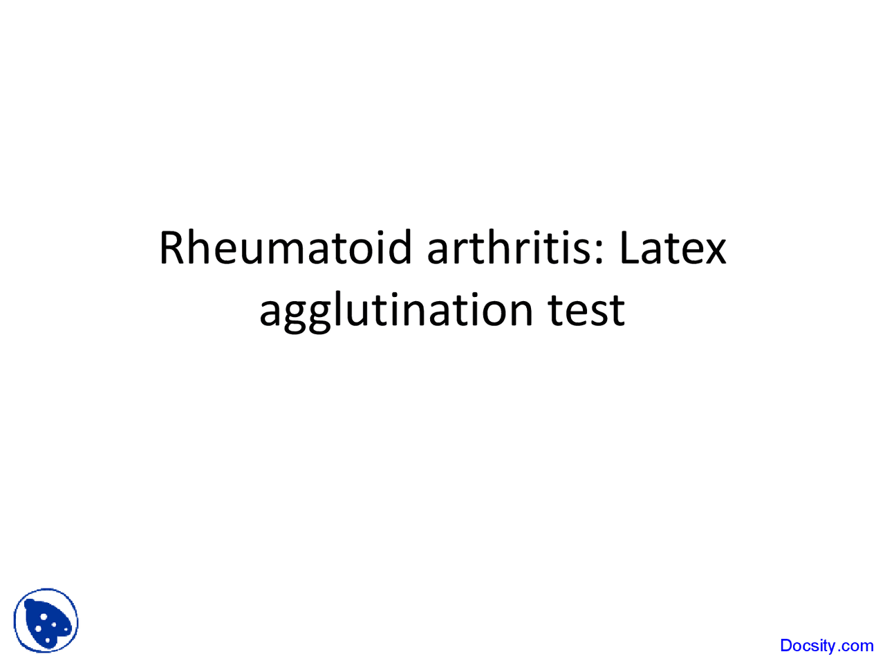 Latex Agglutination Test Introduction To Immurology Lecture Slides