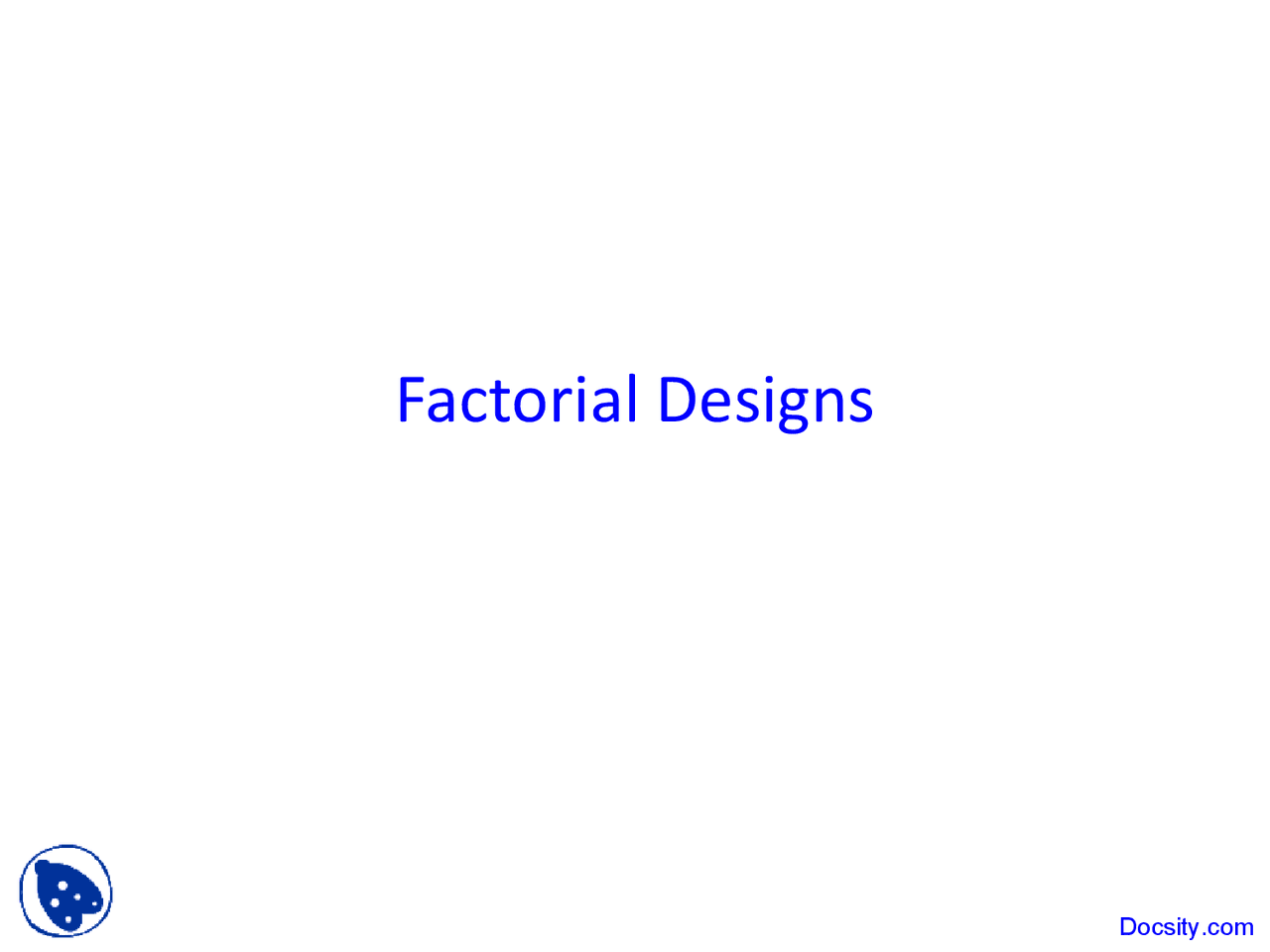 Factorial Designs Research Methods Lecture Slides Docsity