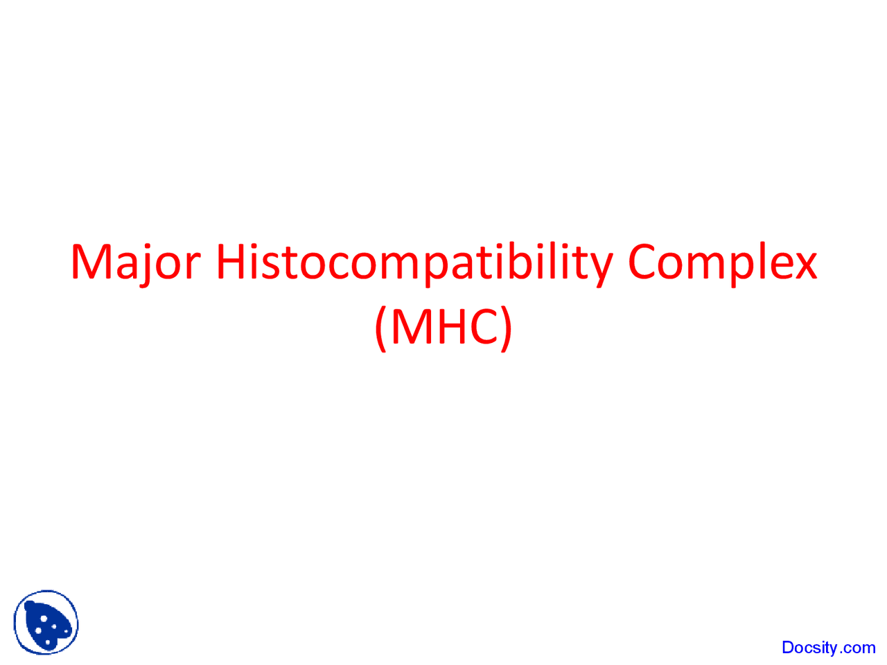 Major Histocompatibility Complex Introduction To Immurology Lecture