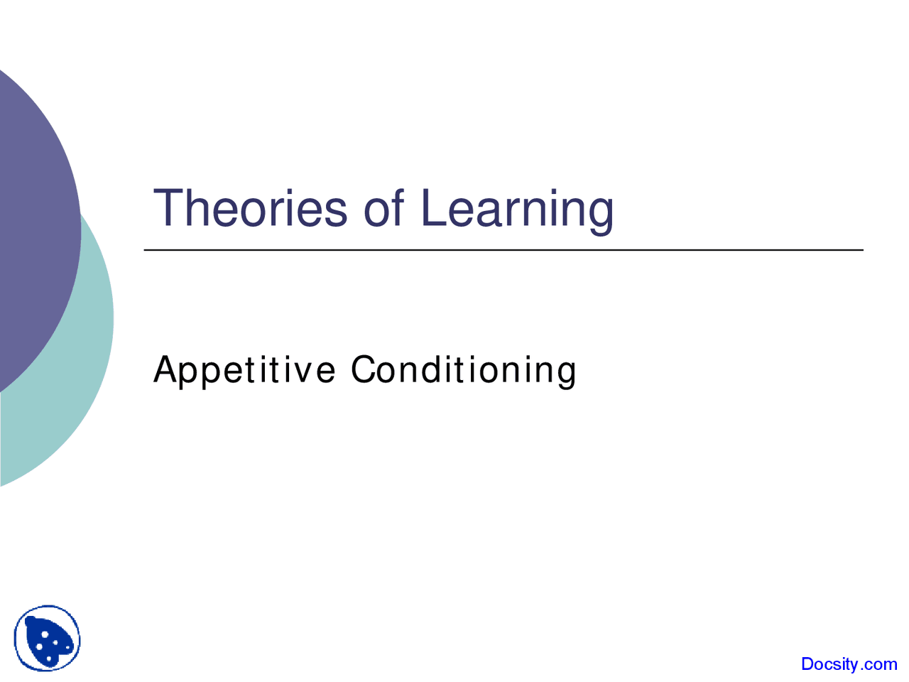Appetitive Conditioning - Theories of Learning - Lecture Slides | Slides Learning processes ...