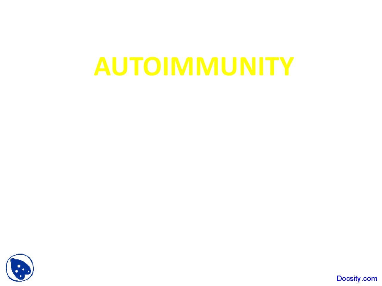 Autoimmunity Introduction To Immurology Lecture Slides Docsity