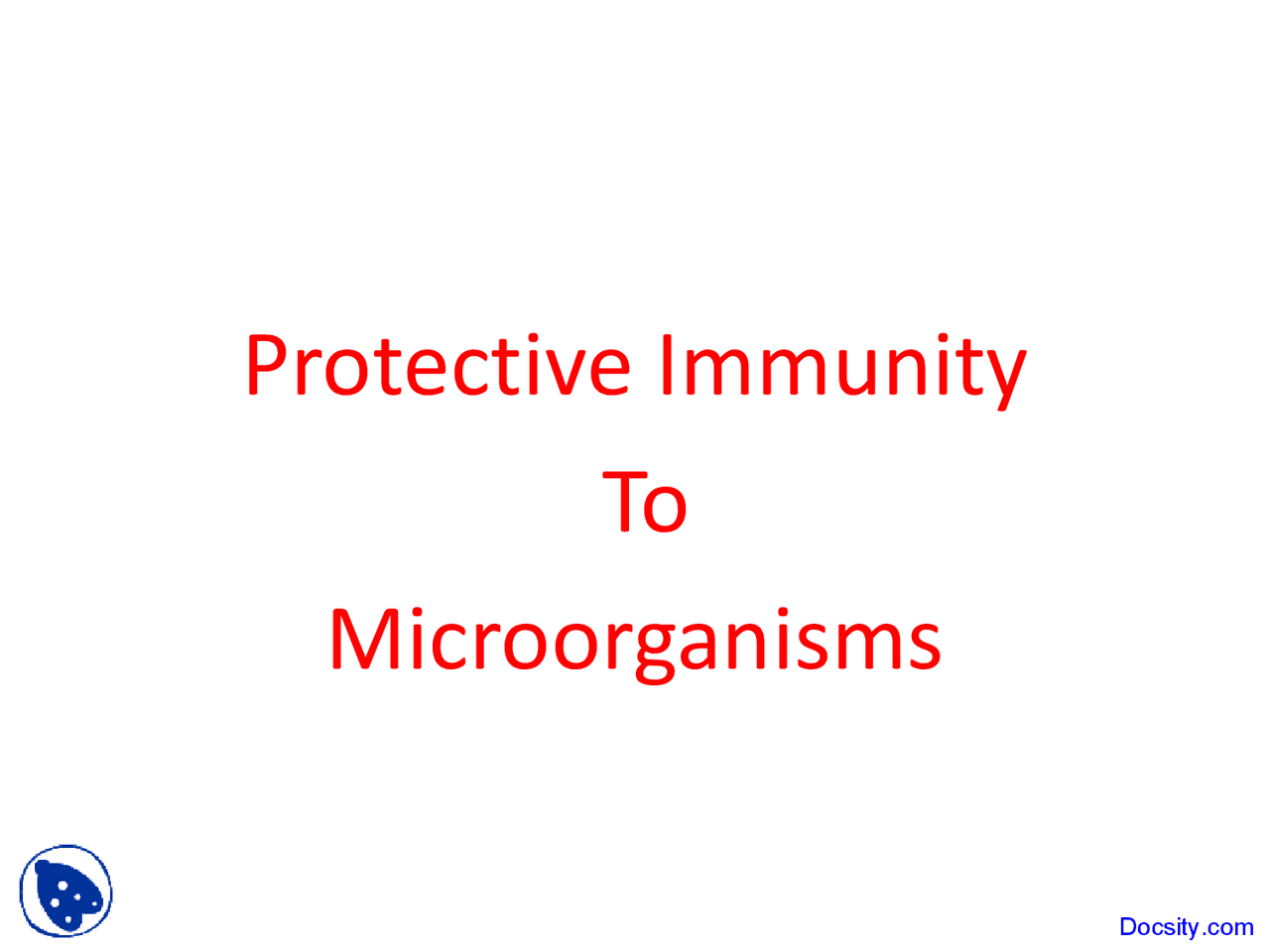 Protective Immunity to Microorganisms - Introduction to Immurology ...