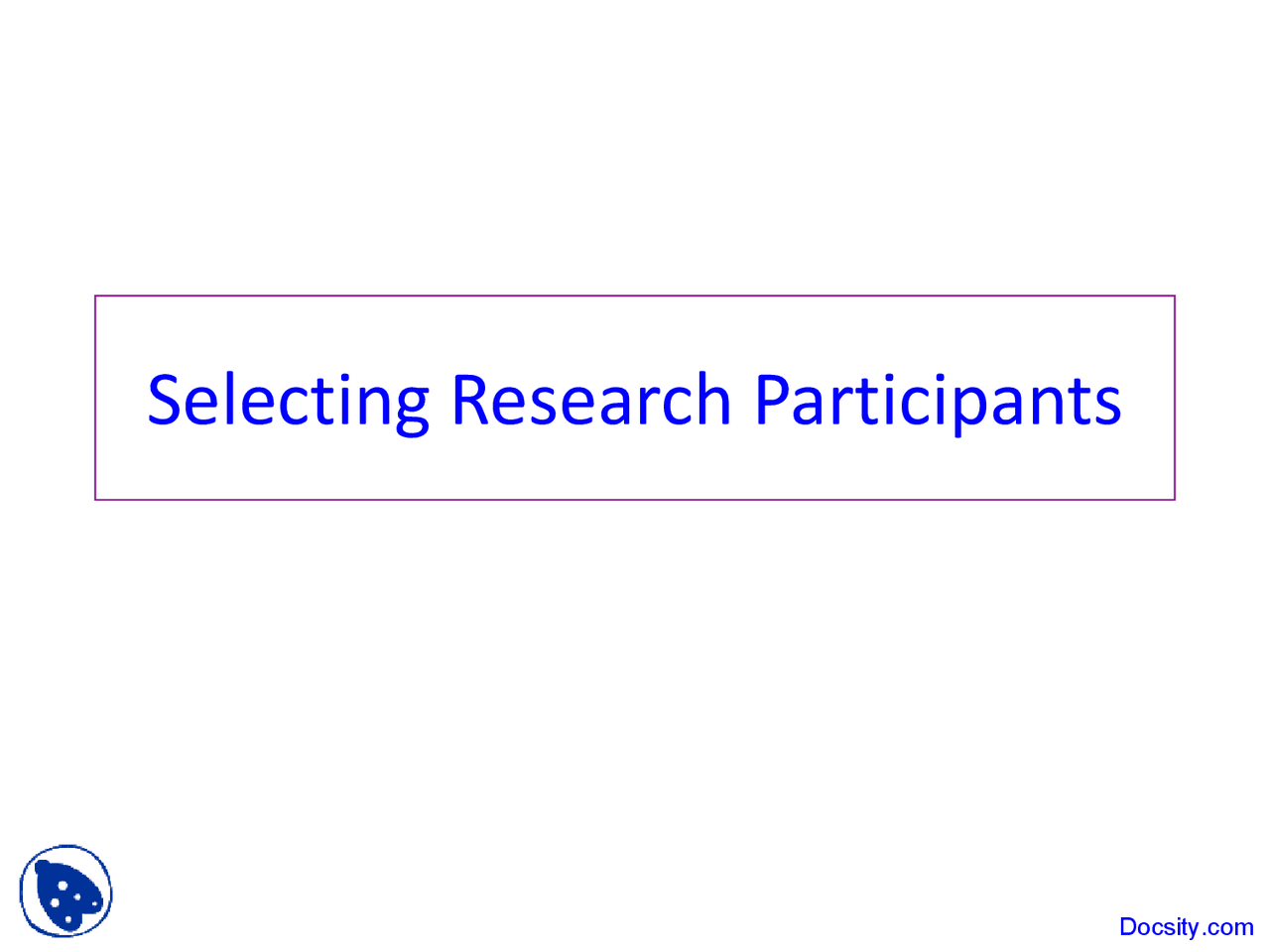 Selecting Research Participants - Research Methods - Lecture Slides | Slides Research ...