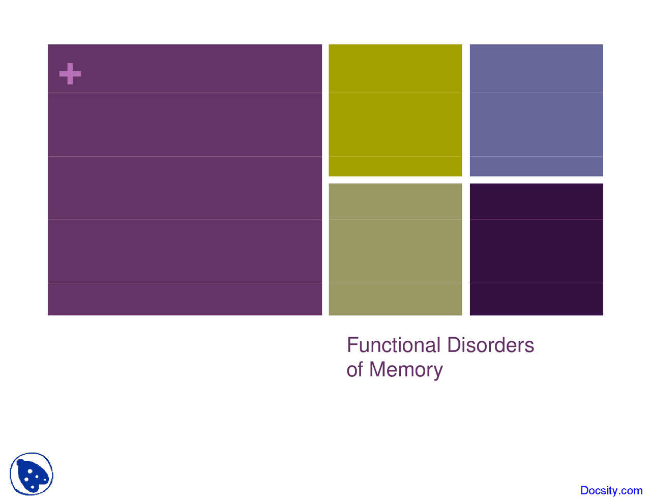 Functional Disorders of Memory - Memory and Amnesia - Lecture Slides ...