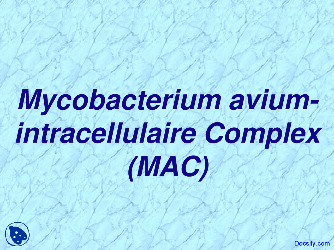 Mycobacterium Avium Intracellulaire Complex Dermatology Lecture