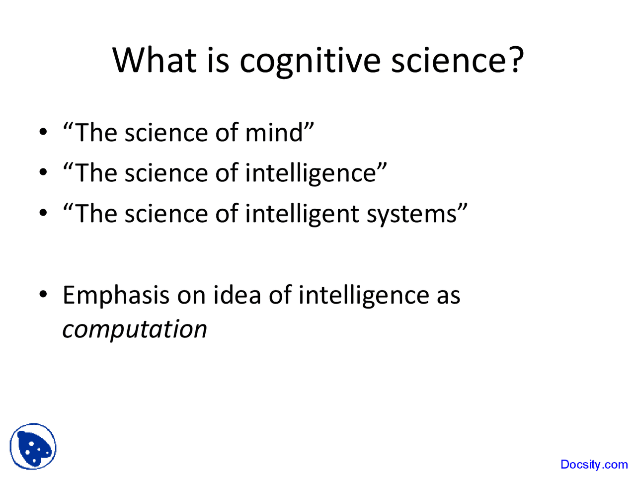 Science of Mind - Introduction to Cognitive Science - Lecture Slides - Docsity