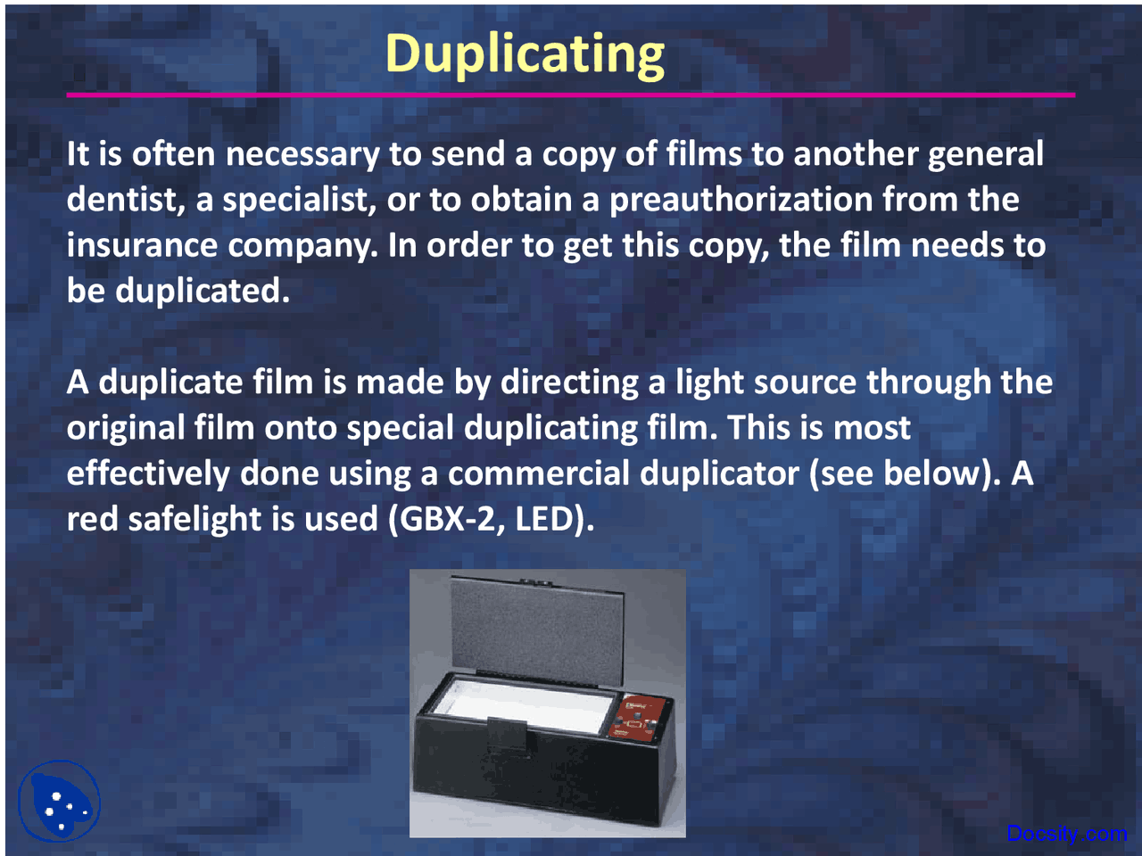 Duplicating Of X Ray Films Dental Radiology Lecture Slides Docsity